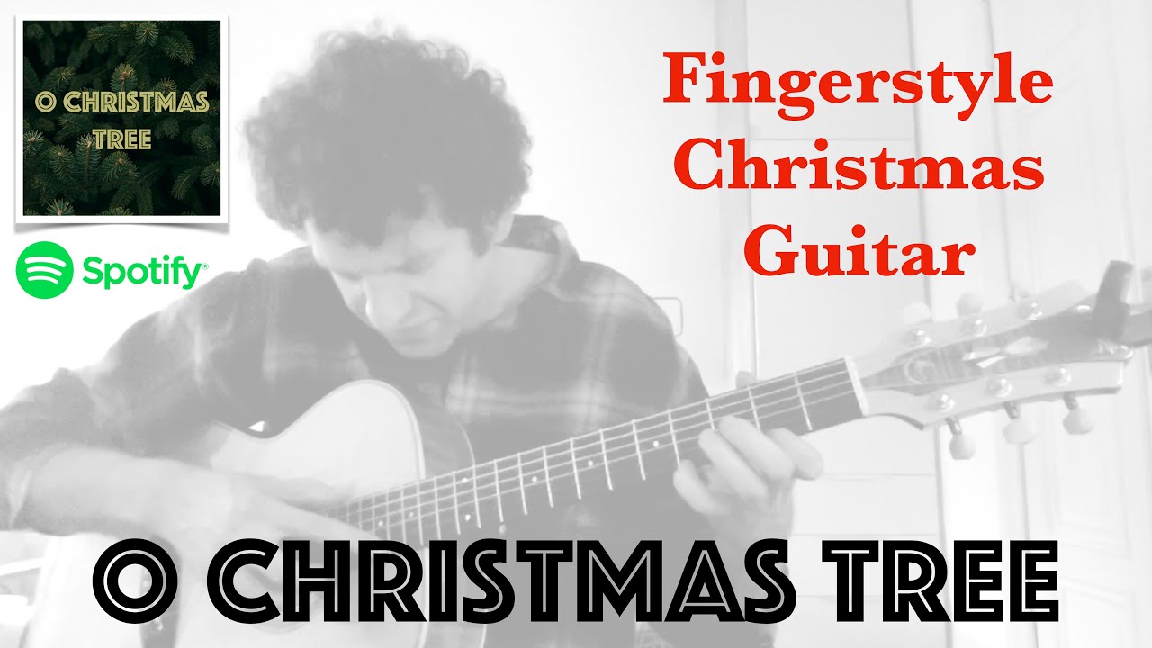 O Christmas Tree (Christmas Carol) - Fingerstyle Guitar Cover - YouTube