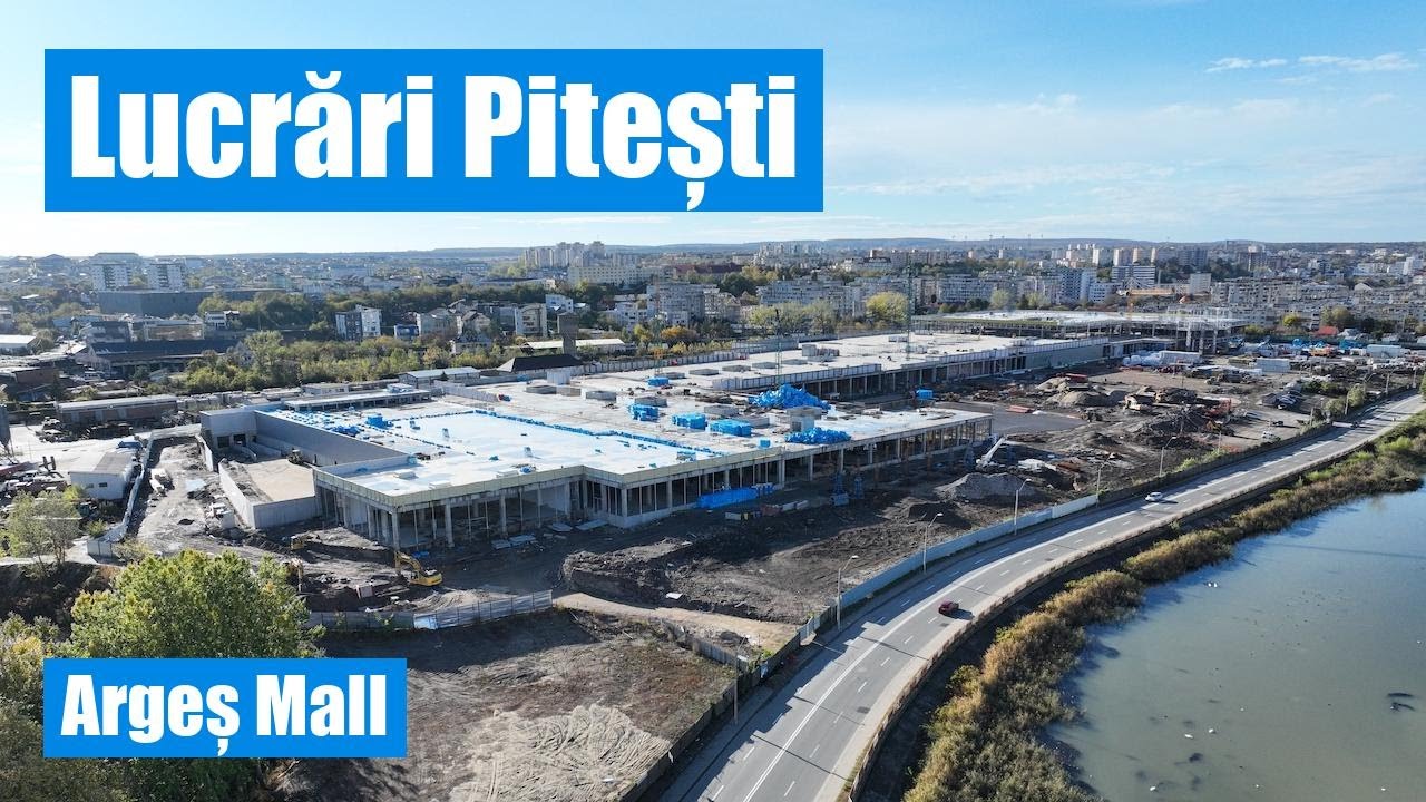 [05 NOI 2023] Lucrari Pitesti – Arges Mall - YouTube