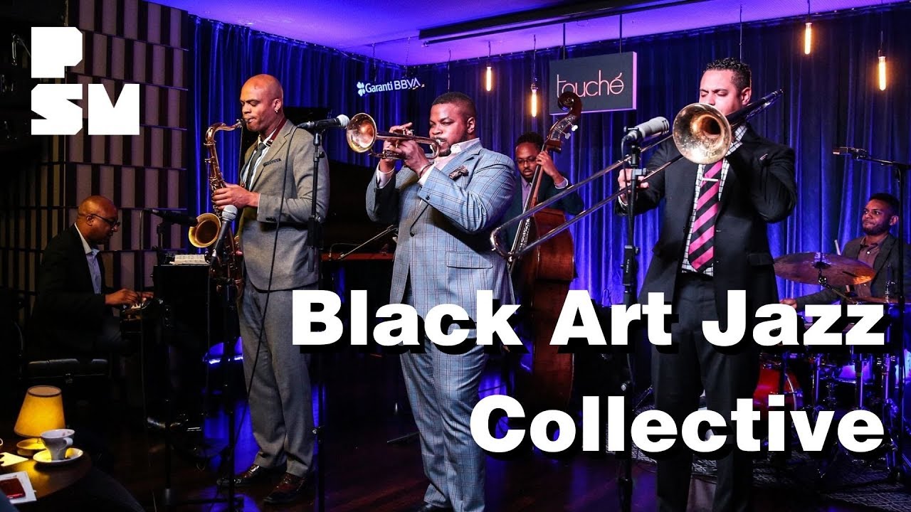 PSM Live: Black Art Jazz Collective - YouTube