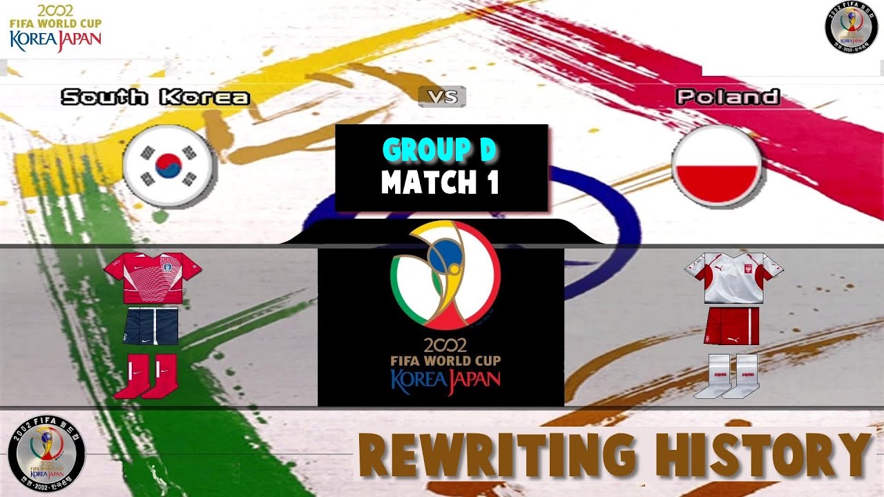 FIFA World Cup 2002 | South Korea vs Poland | Rewriting History | Match ...