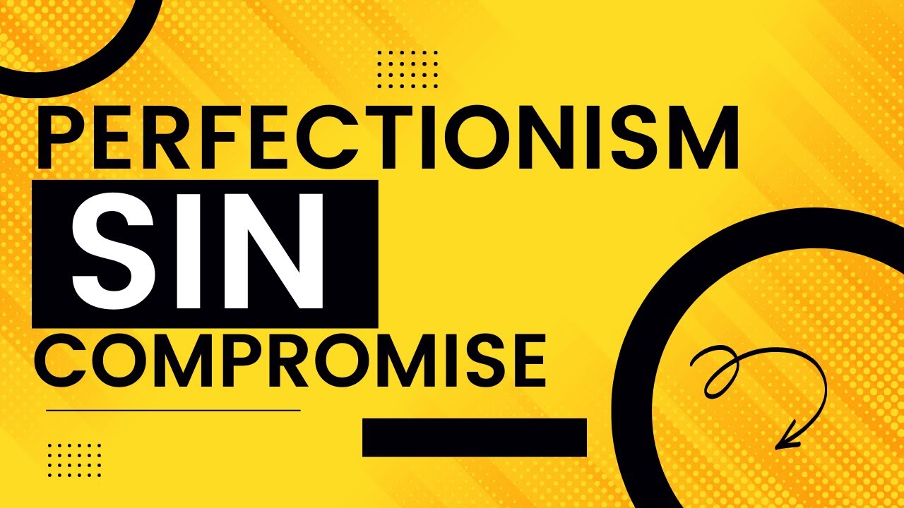 Alden Ho - Perfection and Preparation for Heaven, Sin, Compromise ...