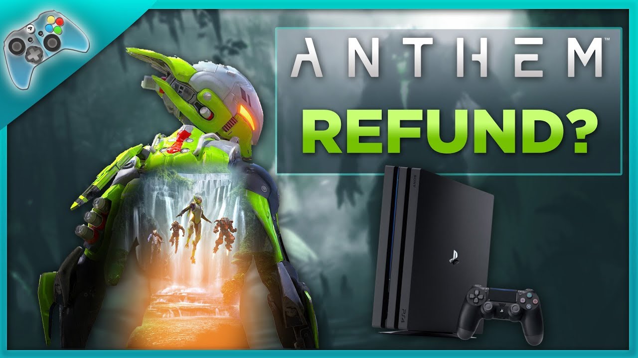 ANTHEM BRICKS PS4 SONY GIVING OUT REFUNDS (RANT) - YouTube