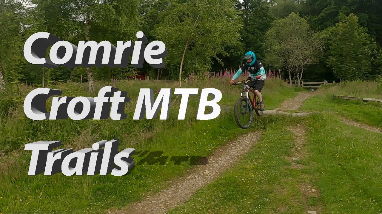 Ride The Epic Trails Of Comrie Croft On Your Mountain Bike! - YouTube