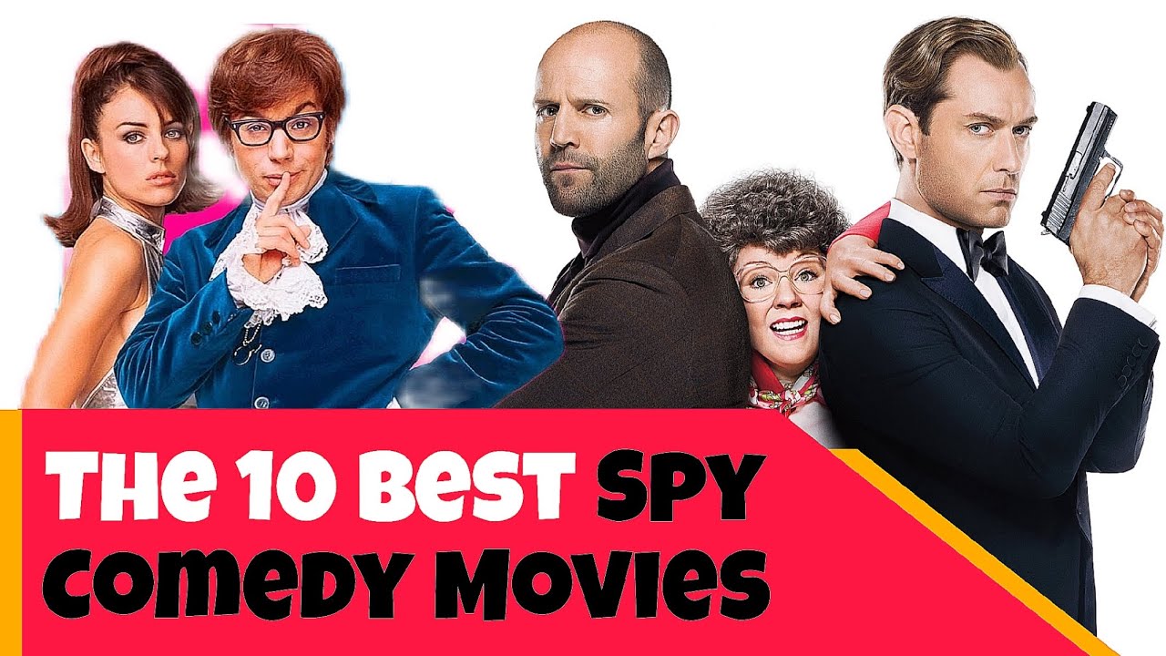The 10 Best Spy Comedy Movies. Must watch spy comedy movies #spymovies ...