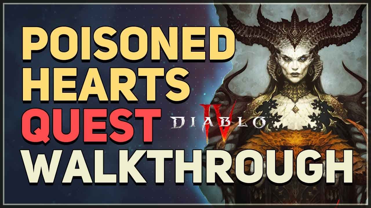 Poisoned Hearts Diablo 4 - YouTube