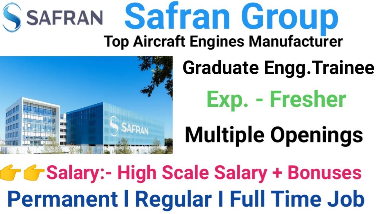 Graduate Engineer Trainee Vacancies in Multinational Safran Group I ...