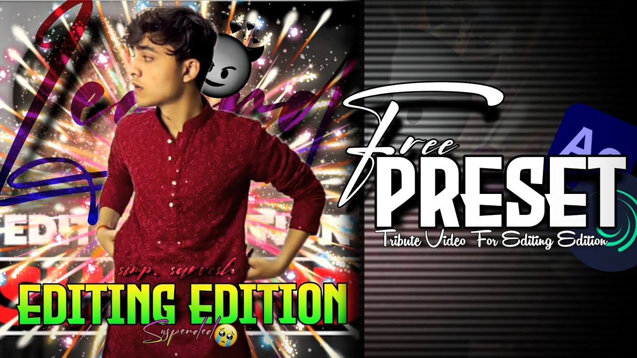 EDITING EDITION - EDIT😭||AE INSPIRED VIDEO||TRIBUTE VIDEO ️PRESET ...