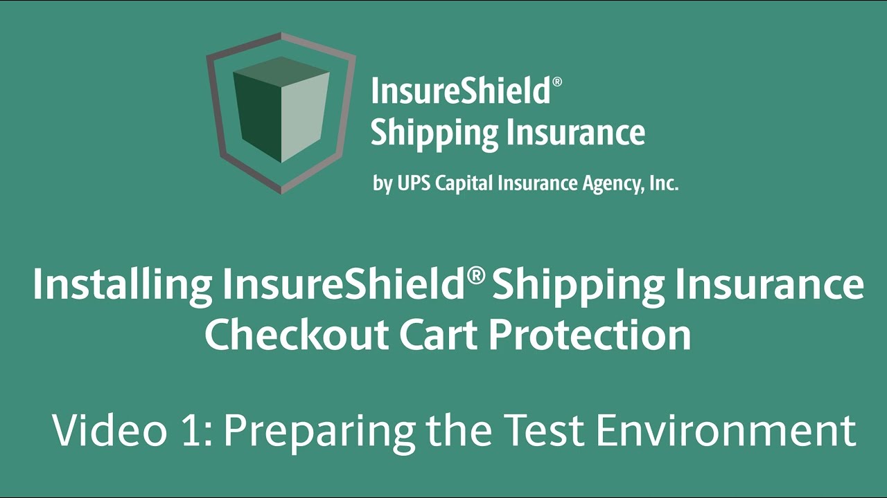 Installing InsureShield® Shipping Insurance Checkout Cart Protection ...