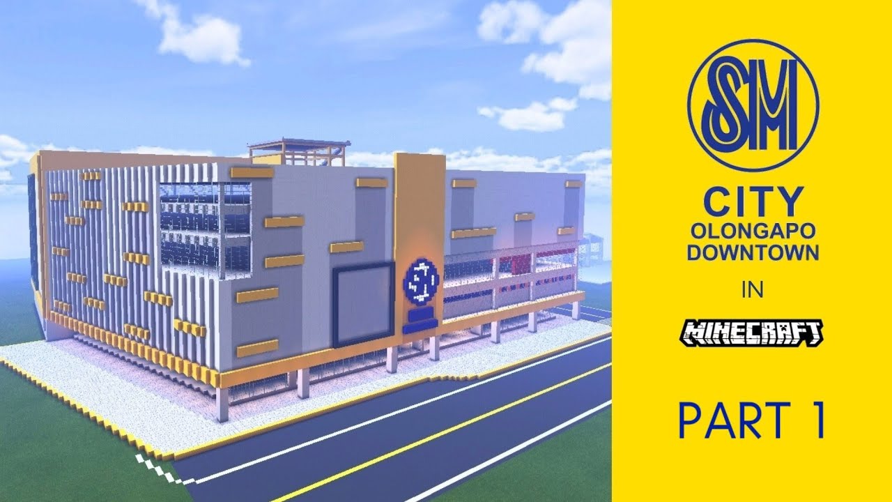 Minecraft Timelapse: SM City Olongapo Downtown (Part 1) - YouTube