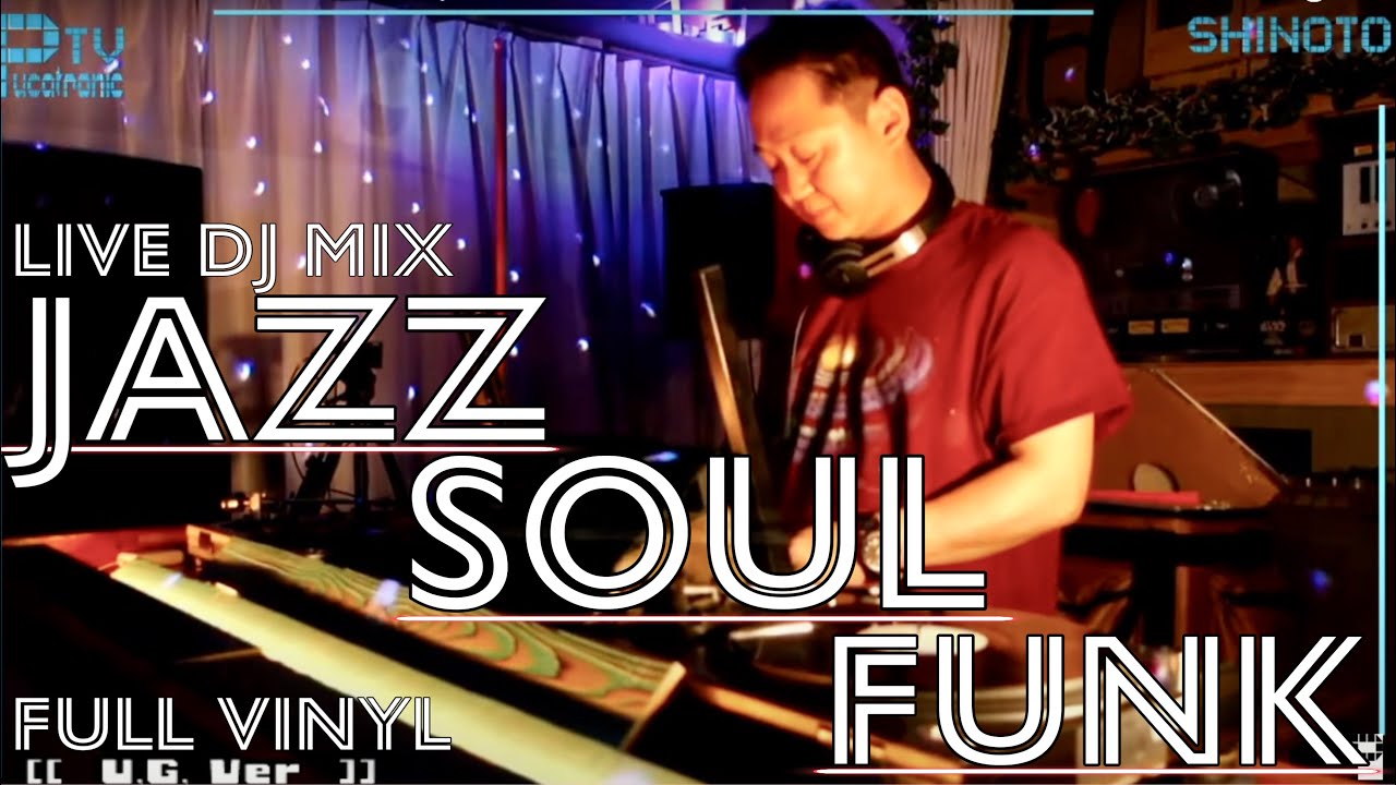 LIve DJ Mix / SHINOTO / housemusic jazz soul funk (UG) - YouTube
