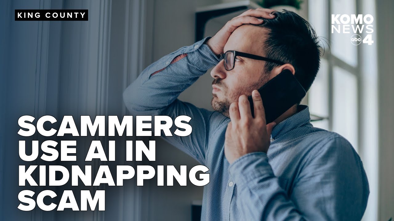 Scammers use AI to mimic loved ones voices in new King County ...