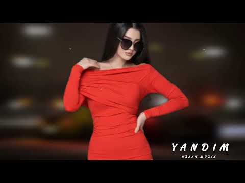 Orxan Muzik - Yandım - 2026 Trend - remix - mahnılar #orxanmuzik