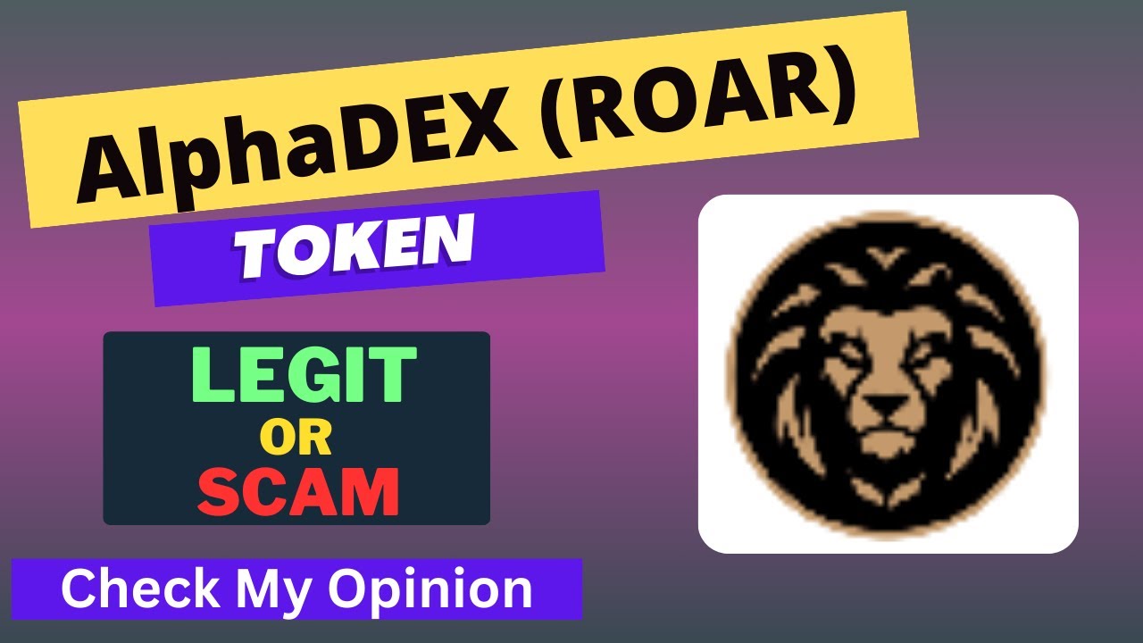 AlphaDEX (ROAR) Token is a Legit or Scam | Is ROAR token Legit or Scam ? - YouTube