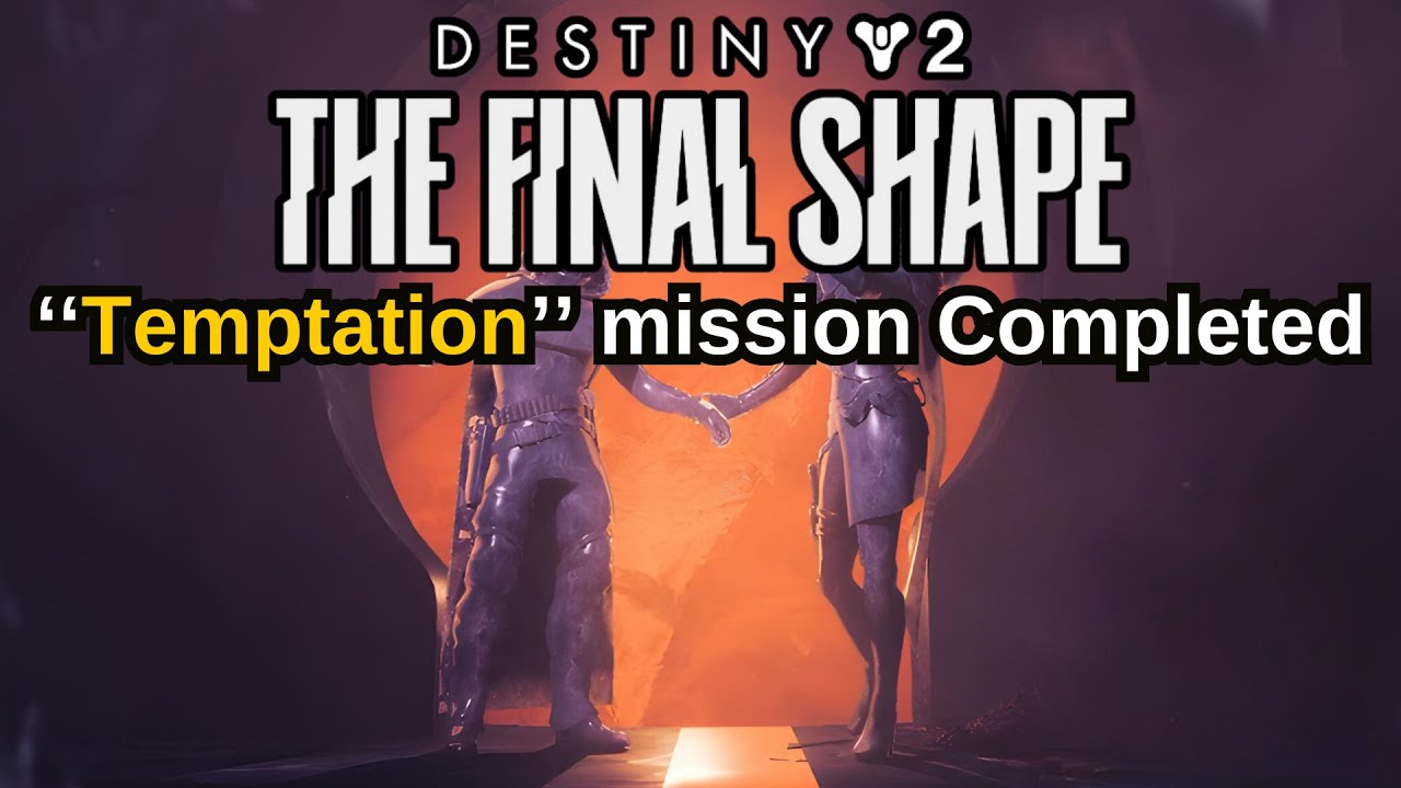 Destiny 2: The Final Shape Quest Step 1 of 34 ''Temptation'' mission ...