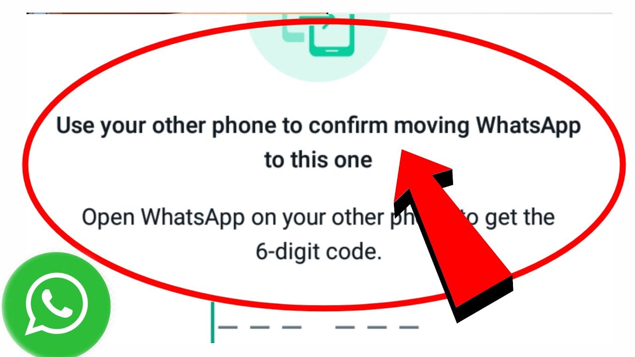 use your other phone to confirm moving whatsapp to this one | whatsapp verification code problem ...