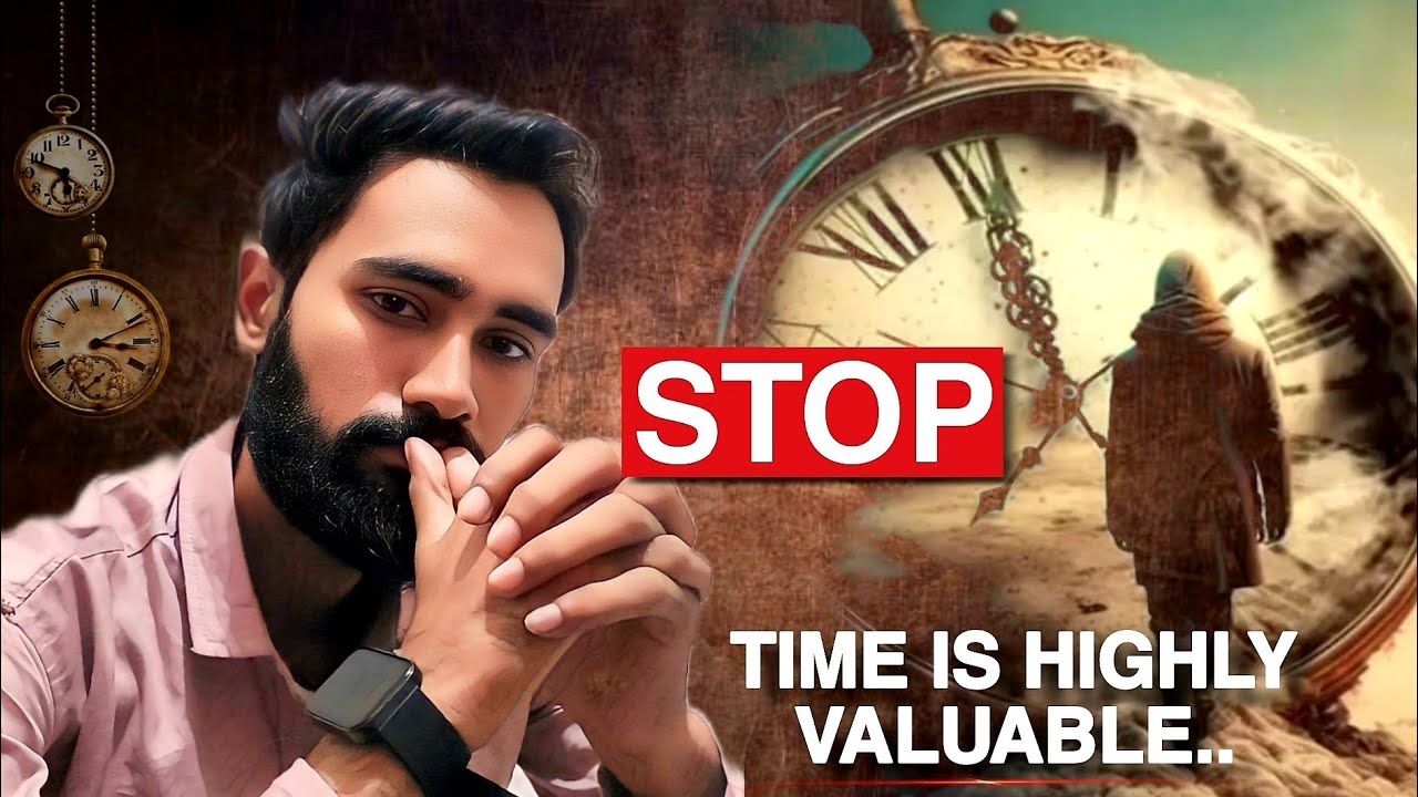 Time is Highly Valuable | Stop Wasting Your Time | Samir Pathan - YouTube