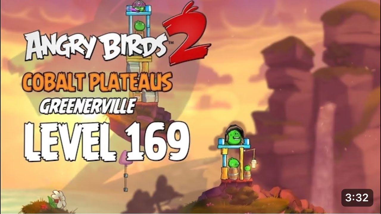 Angry Birds 2 Level 169 Cobalt Plateaus Greenerville 3 Star Walkthrough ...
