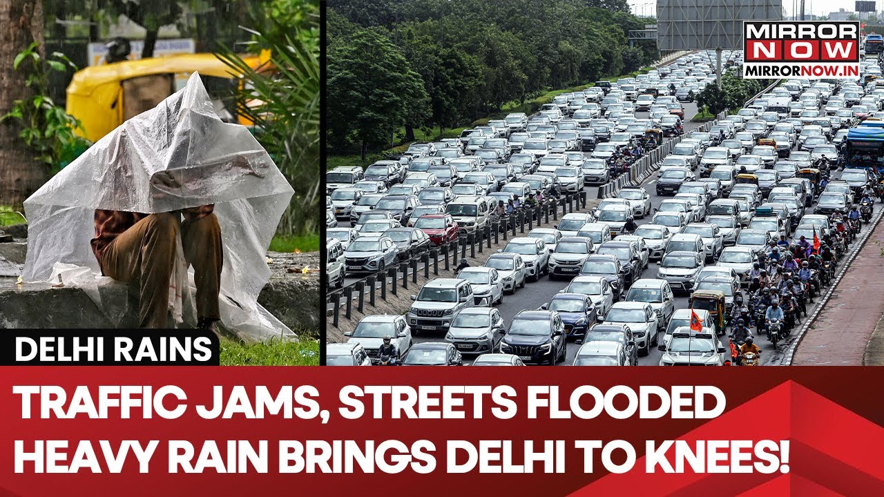 Delhi Rain Mayhem In Visuals: Traffic Halted, Streets Flooded| Heavy ...