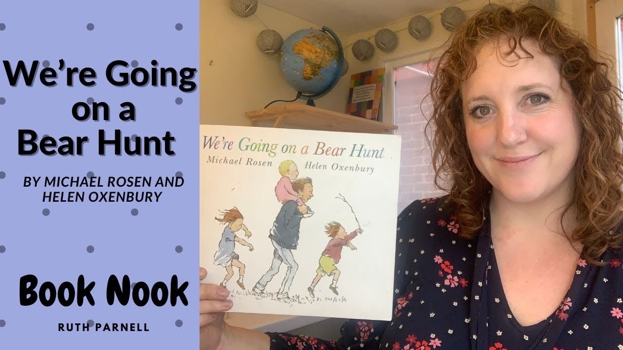 We’re Going on a Bear Hunt by Michael Rosen Book Nook Ruth Parnell ...