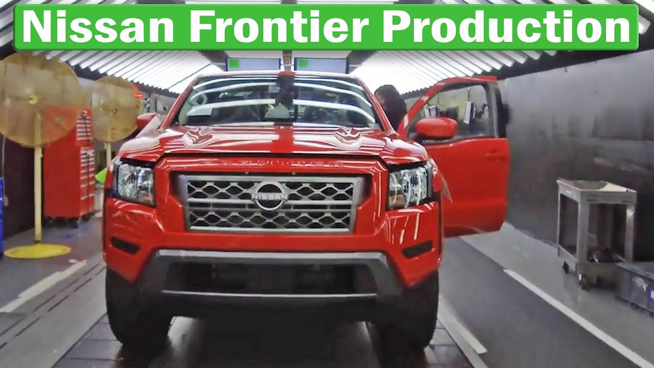 2022 Nissan Frontier Production - US Factory - Canton Mississippi - YouTube
