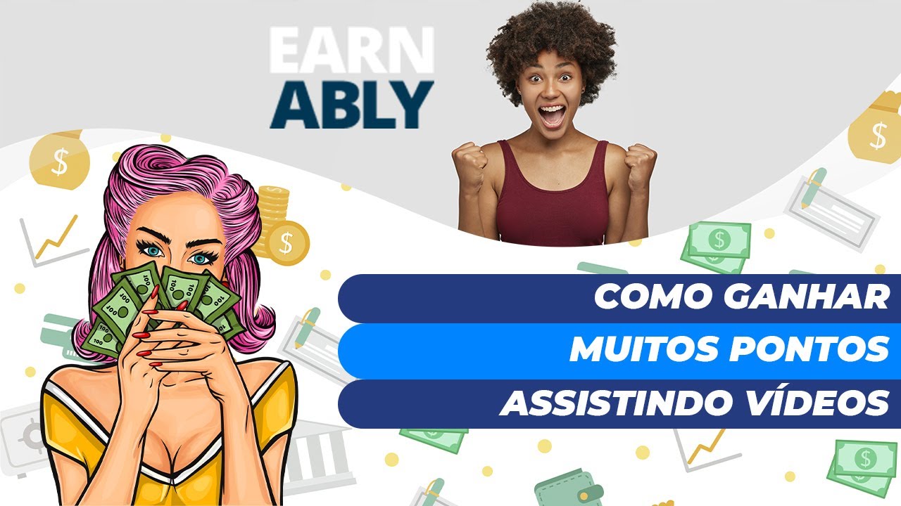 EARNABLY COMO GANHAR MUITOS PONTOS ASSISTINDO VIDEOS PARTE 1 - YouTube