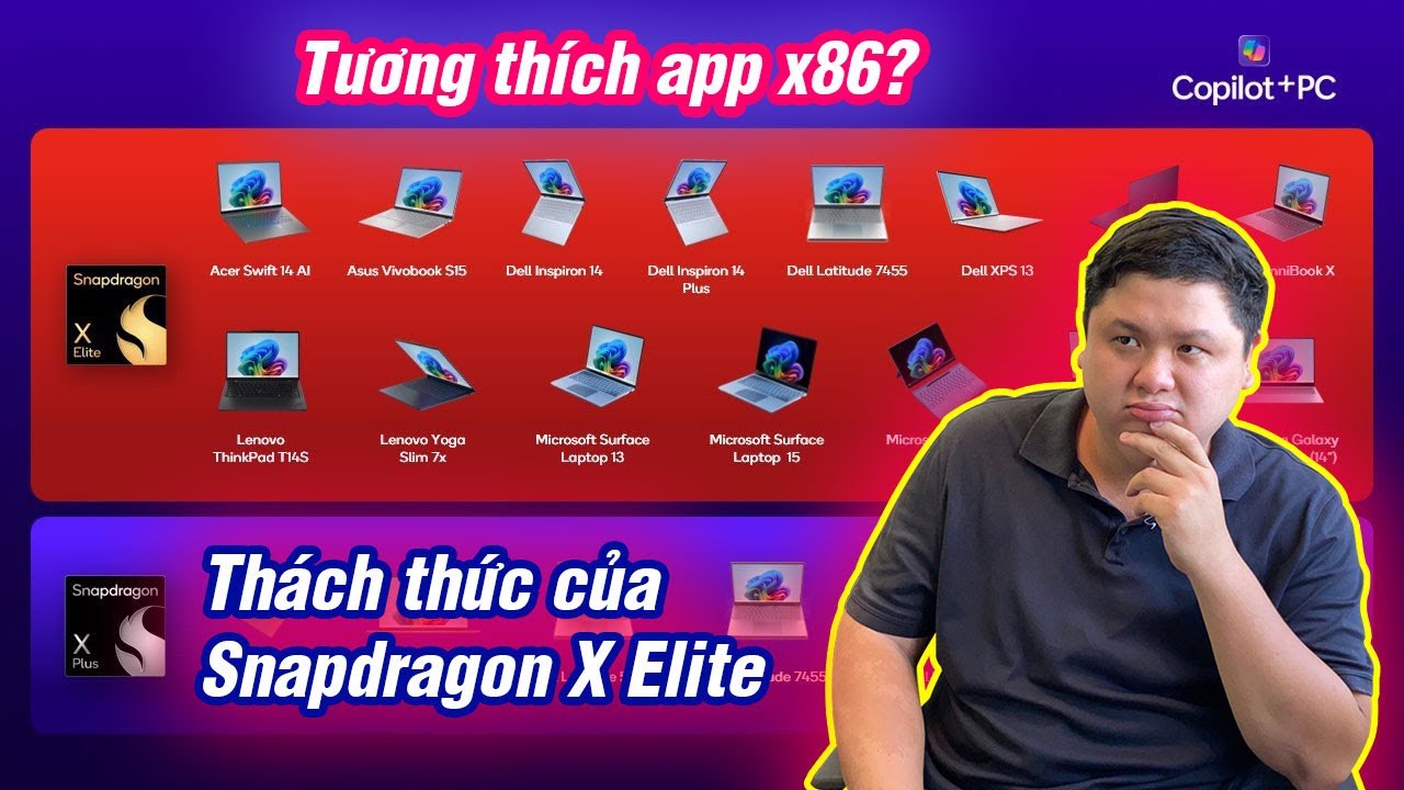 Laptop Snapdragon X Elite: tương thích app x86? Cạnh tranh Intel, AMD ...