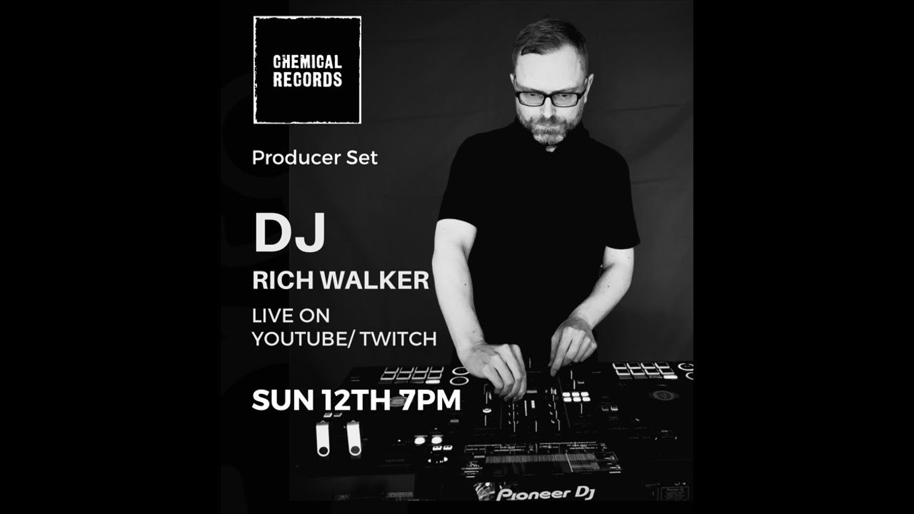 Rich Walker Live Producer DJ Mix | Chemical Records | May 2024 - YouTube