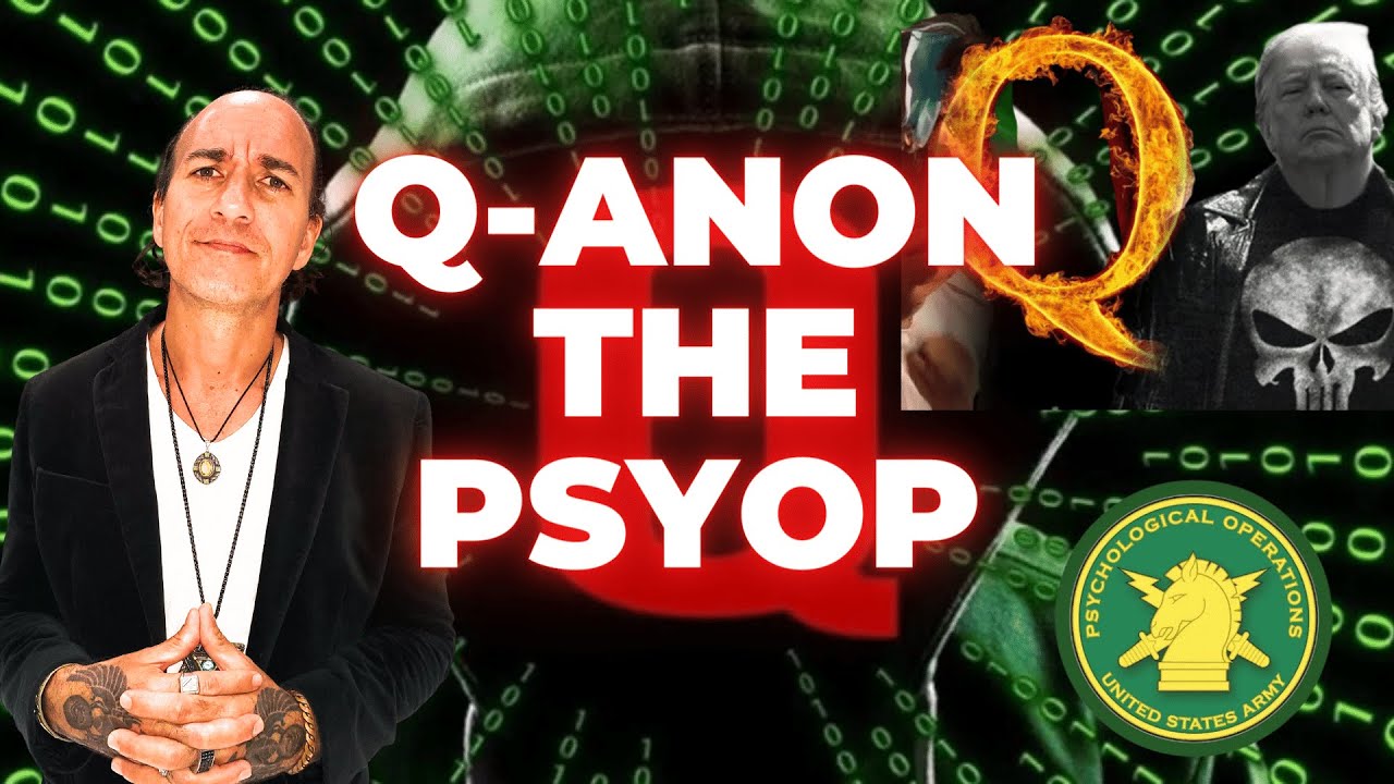 Q-ANON the PSYOP Explained! - YouTube