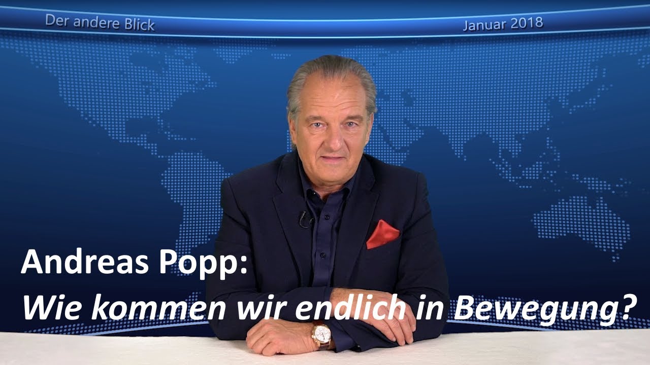 Andreas Popp: Wie kommen wir endlich in Bewegung? - YouTube