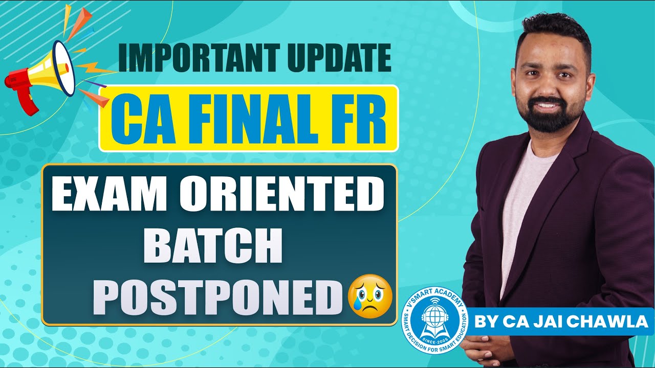 📣 Important Update 📣 CA Final FR Exam Oriented Batch | Starting from ...