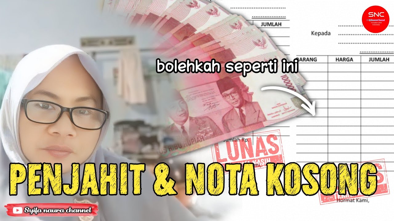 Penjahit Dan Nota Kosong #syifanaurachannel #penjahit #belajarmenjahit ...