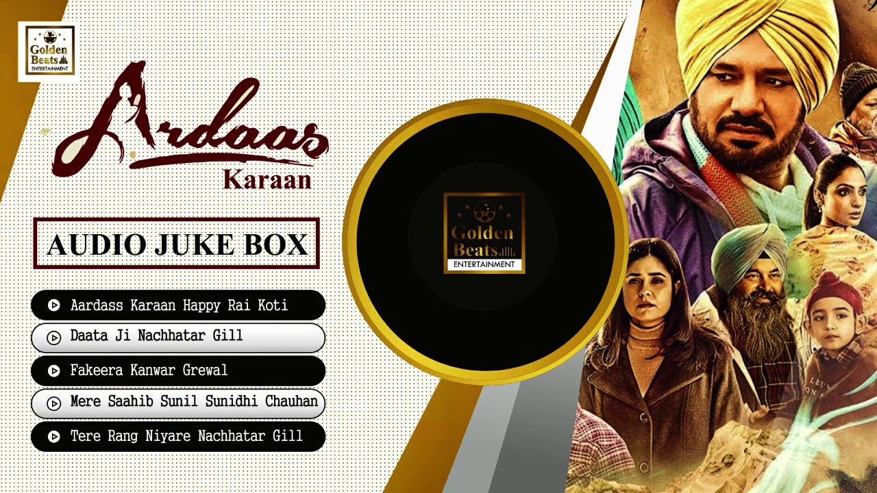 ARDASS- Movie Songs Jukebox | TOP 5 |SONGS OF SATGURU JI | GOLDENBEATS ...