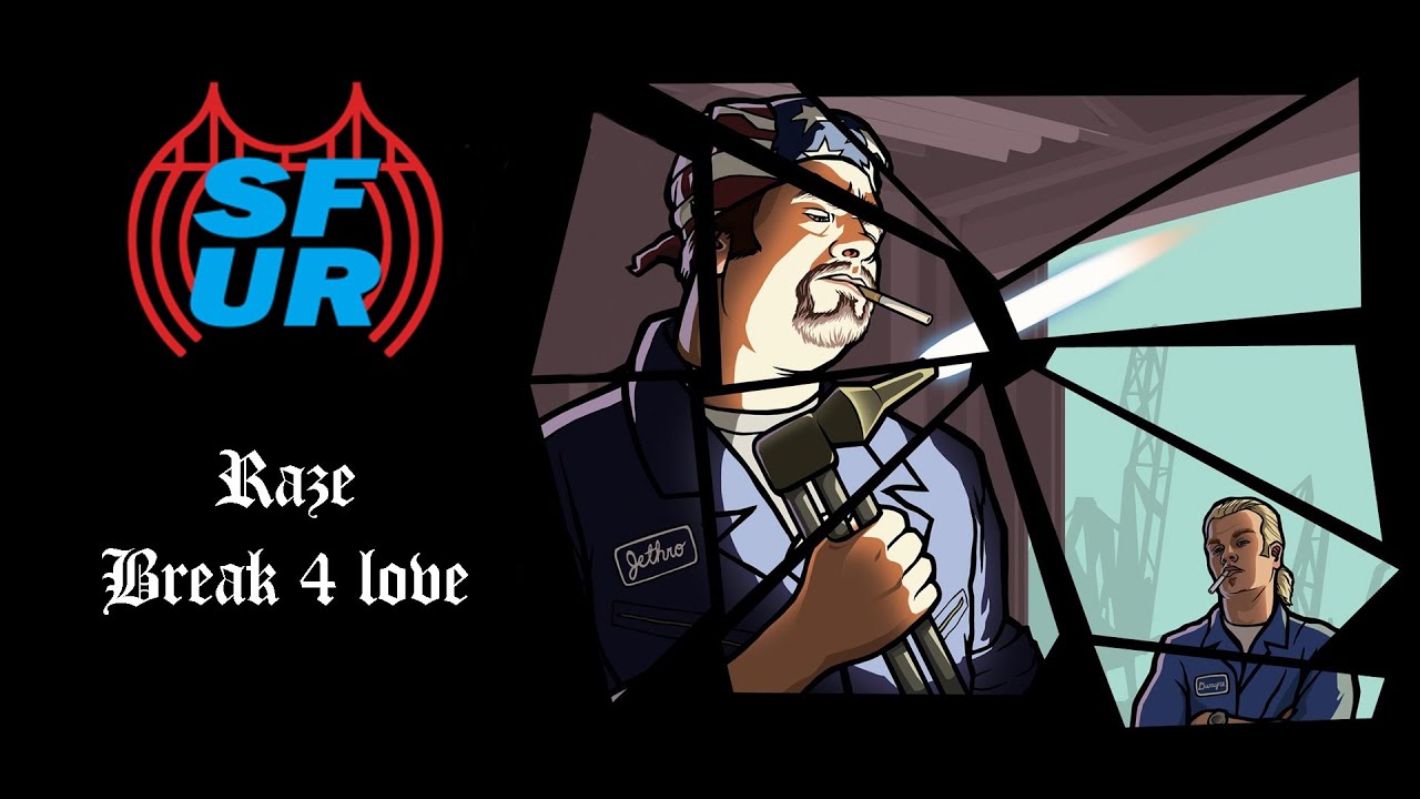 Raze - Break 4 love - SF-UR - YouTube