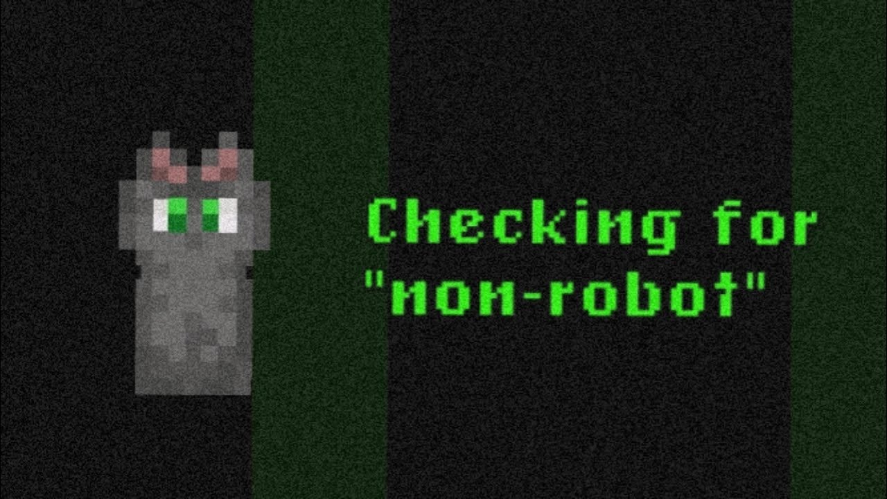 Checking for "non-robot" - YouTube