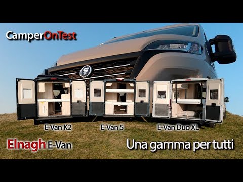 Elnagh E-Van K2, 5, Duo XL Premium: tre modelli per la coppia, la famiglia o gli amanti dello ...