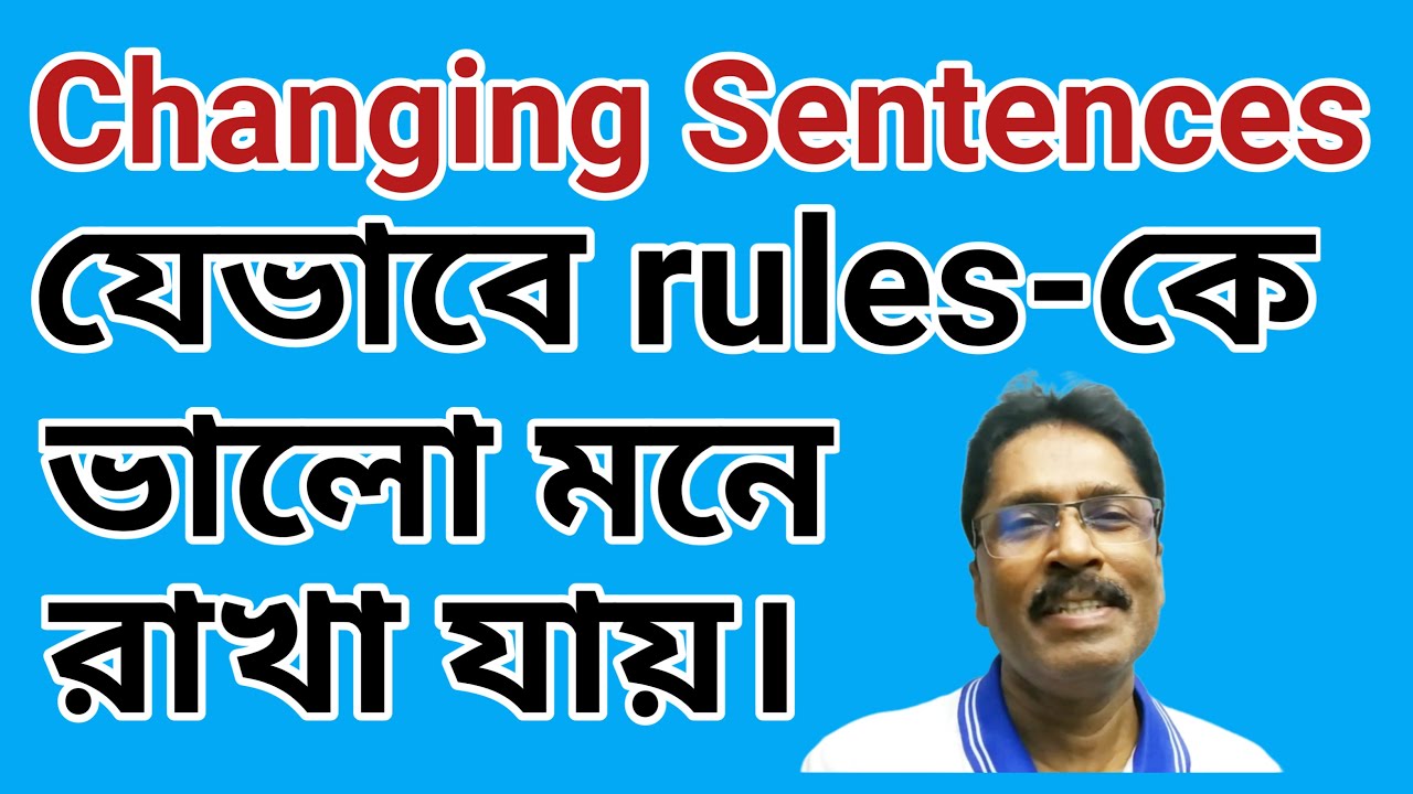 Easy Method Of Changing Sentences According To Directions | SSC & HSC ...