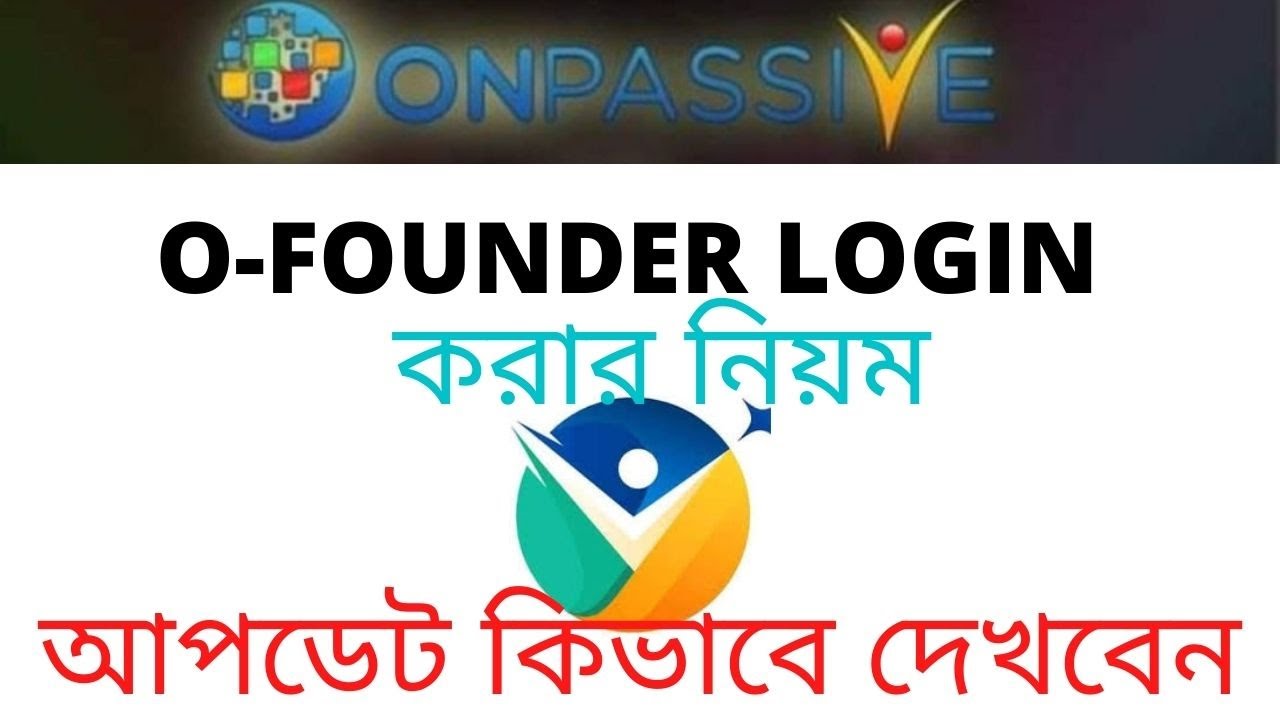 How to Login Onpassive or O Founders - YouTube