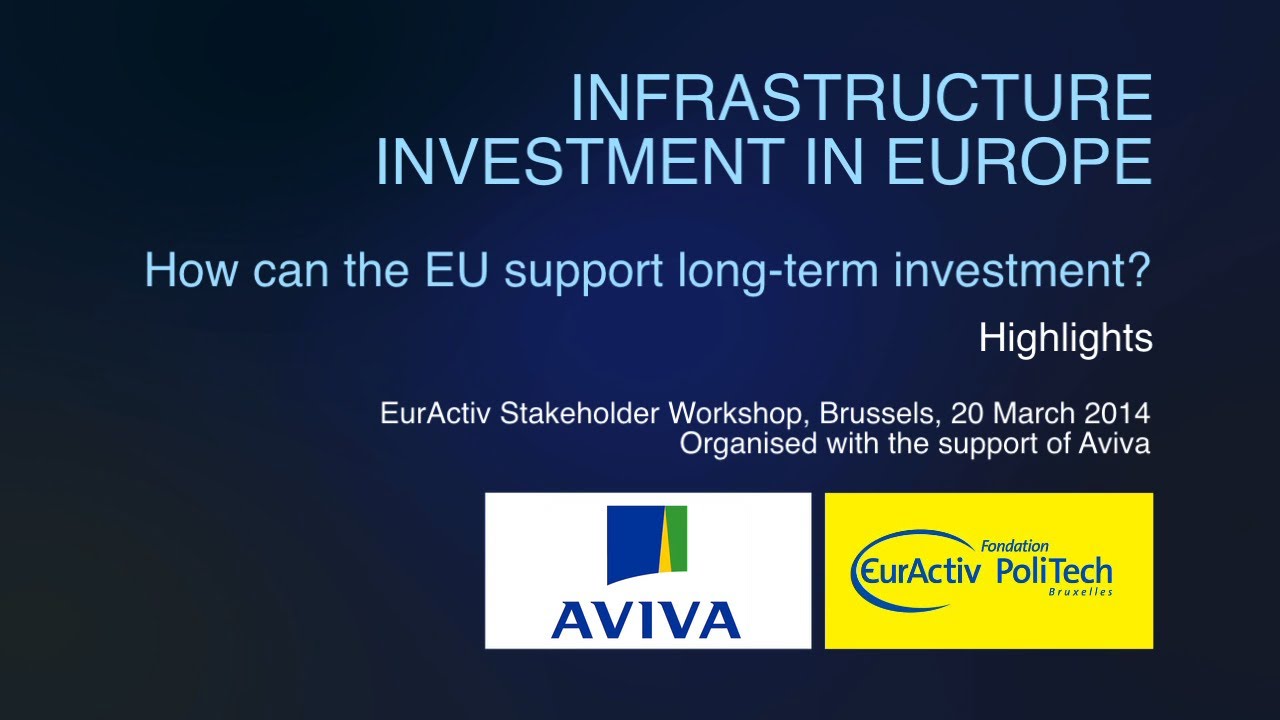 Infrastructure Investment in Europe: How can the EU support long-term ...