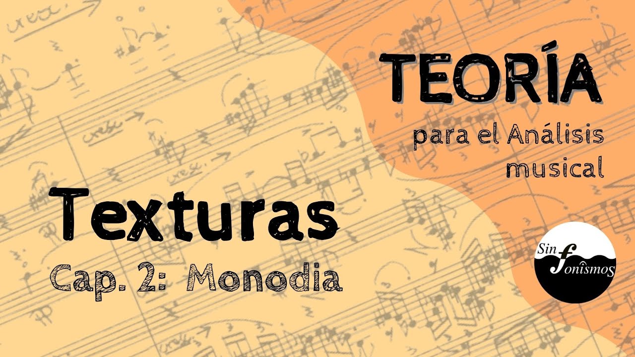 📚TEORIA Análisis Musical - Texturas (II) - Monodia - YouTube