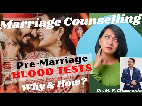 Marriage Counselling - Pre-Marriage Blood Tests ।। विवाह परामर्श ...