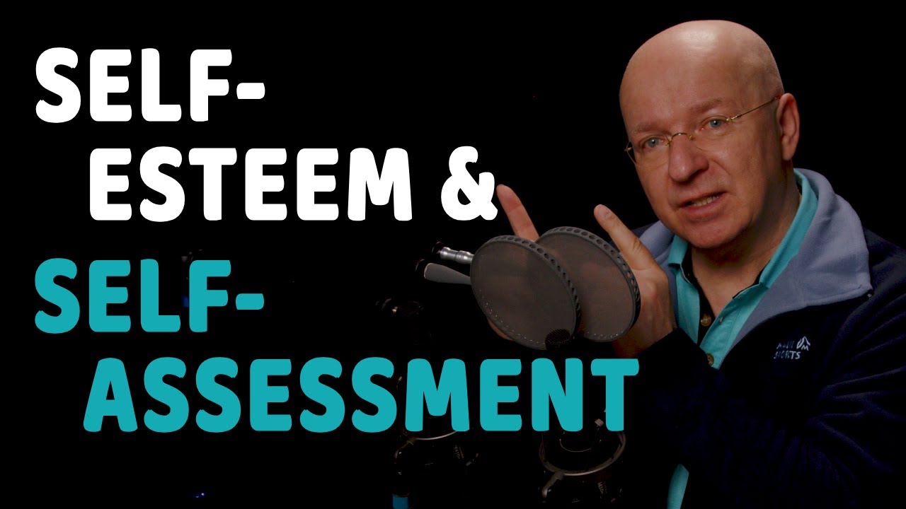 Self-Esteem And Self-Assessment. How To Build Up Self Esteem ...