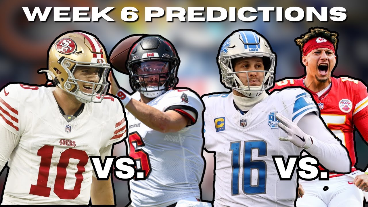My WEEK 6 NFL PREDICTIONS - YouTube