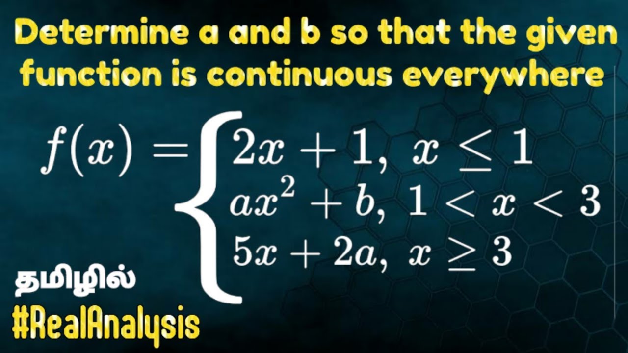 Determine the values of a and b || the function is continuous everywhere || - YouTube