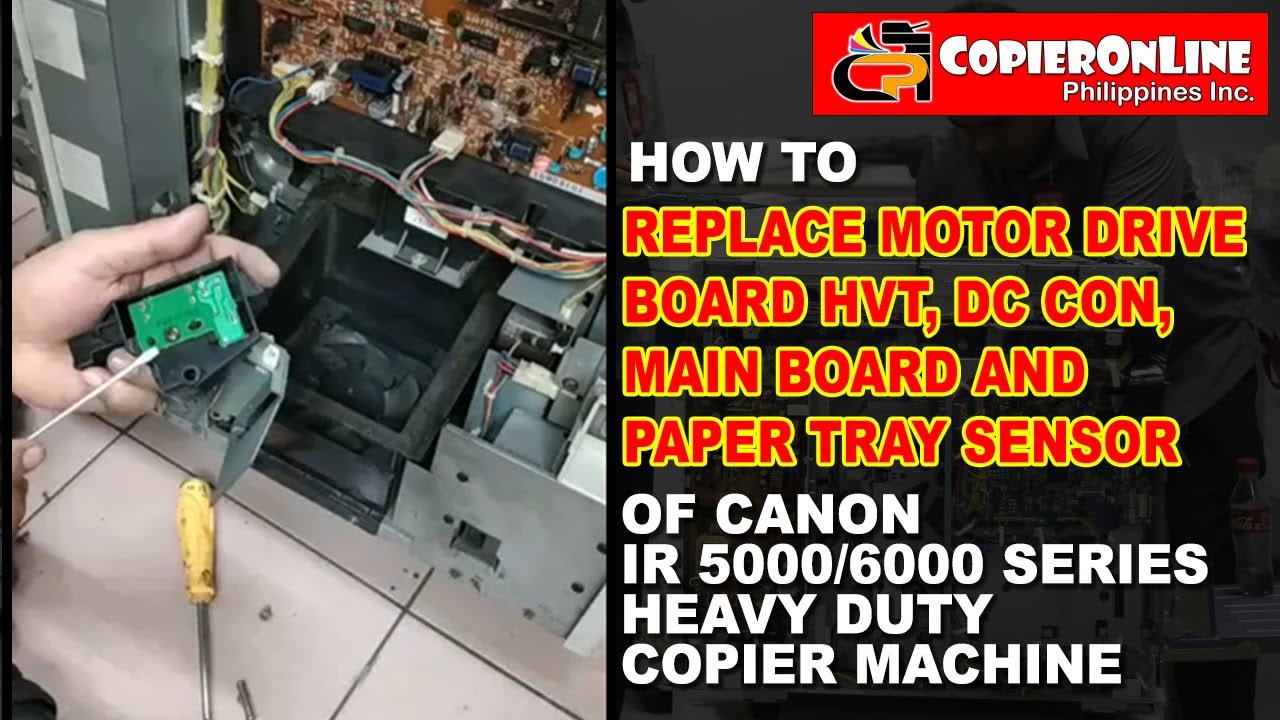 How to replace motor drive board HVT, DC CON, MAIN BOARD & paper tray ...