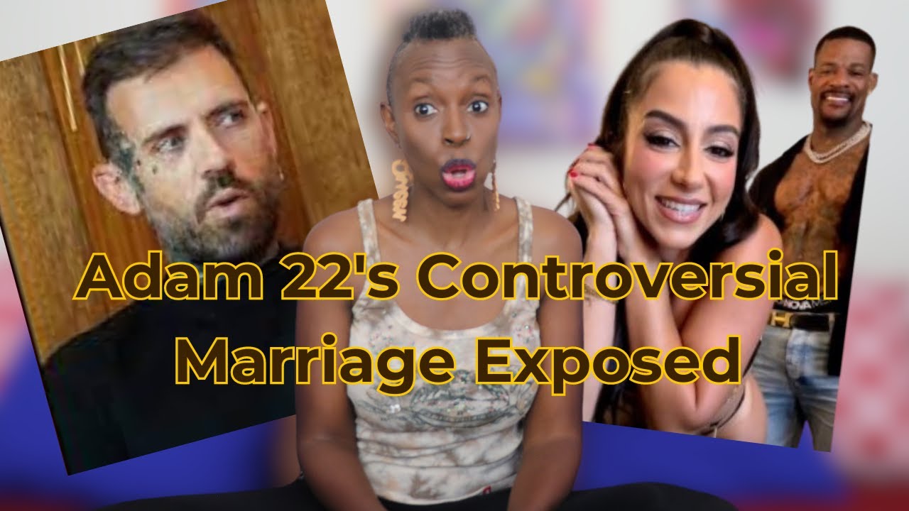 Adam22's Controversial Marriage Exposed - YouTube