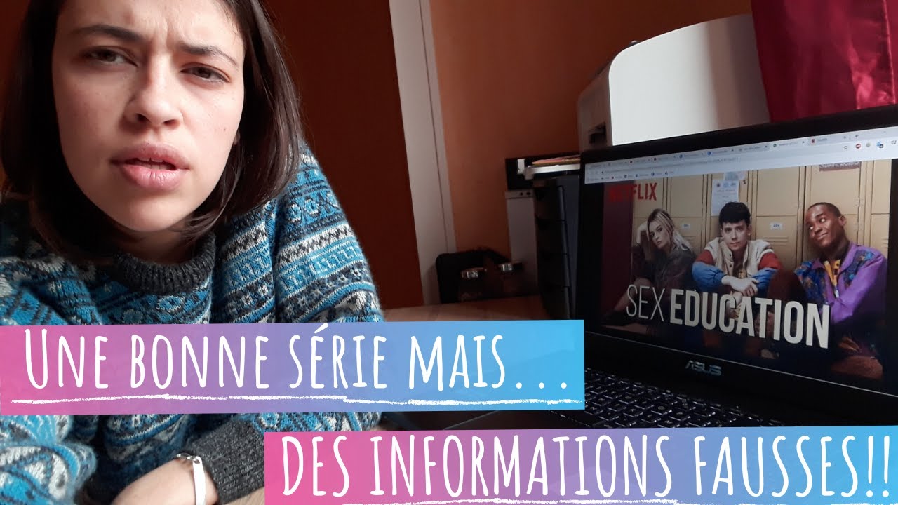 Mon Avis Sur Sex Education Car Cest Une Bonne Série Mais Ya Des