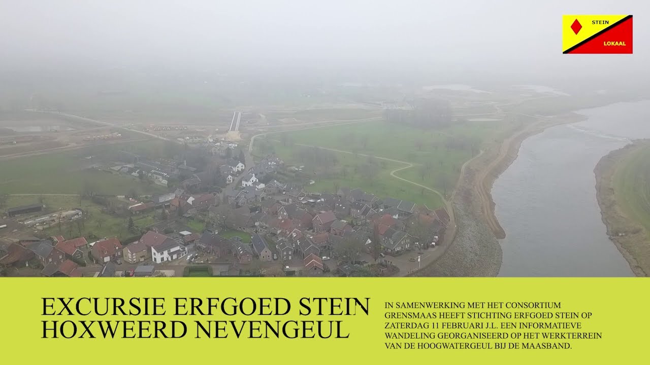 Excursie Erfgoed Stein Hoxweerd Nevengeul_2023 - YouTube