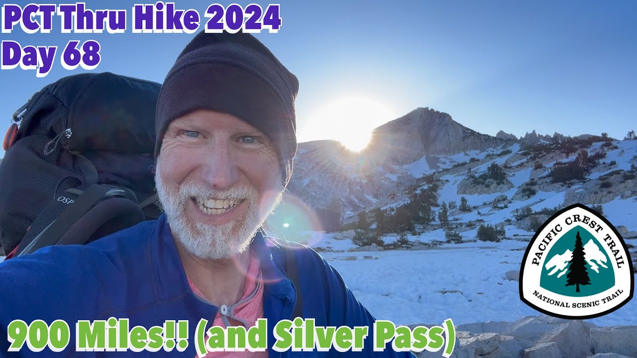 Day 68 | 900 Miles!! (and Silver Pass) | Pacific Crest Trail 2024 Thru ...