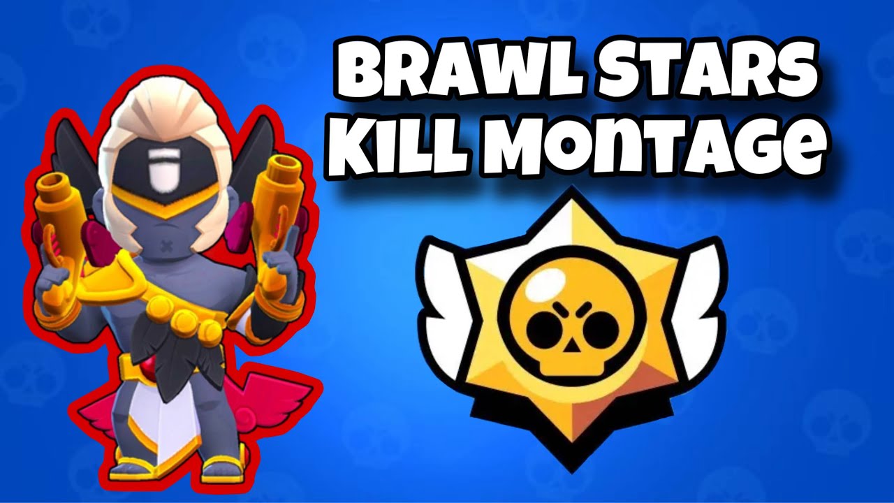 Brawl Stars(KILL MONTAGE) - YouTube