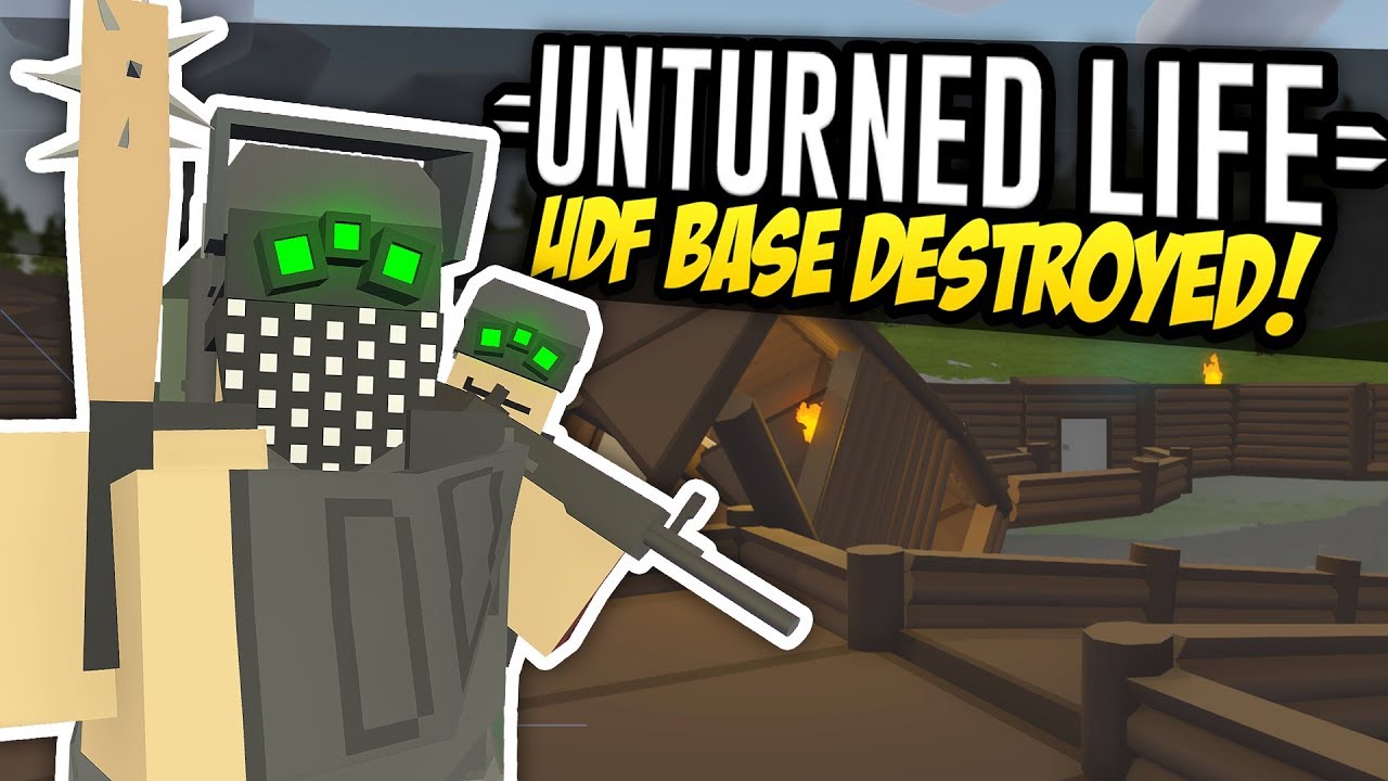 UDF BASE DESTROYED - Unturned Life Roleplay #268 - YouTube